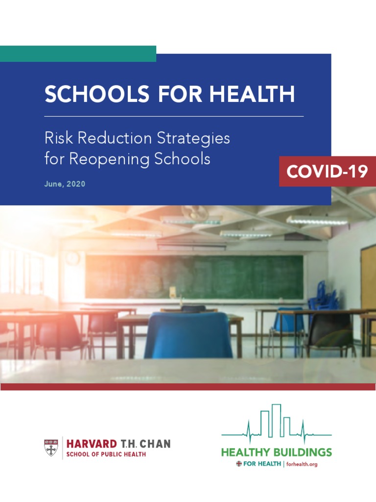 Harvard Healthy Buildings Program Schools For Health Reopening Covid19 ...