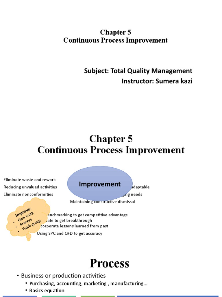 Continuous Process Improvement: Subject: Total Quality Management Instructor: Sumera Kazi | PDF ...
