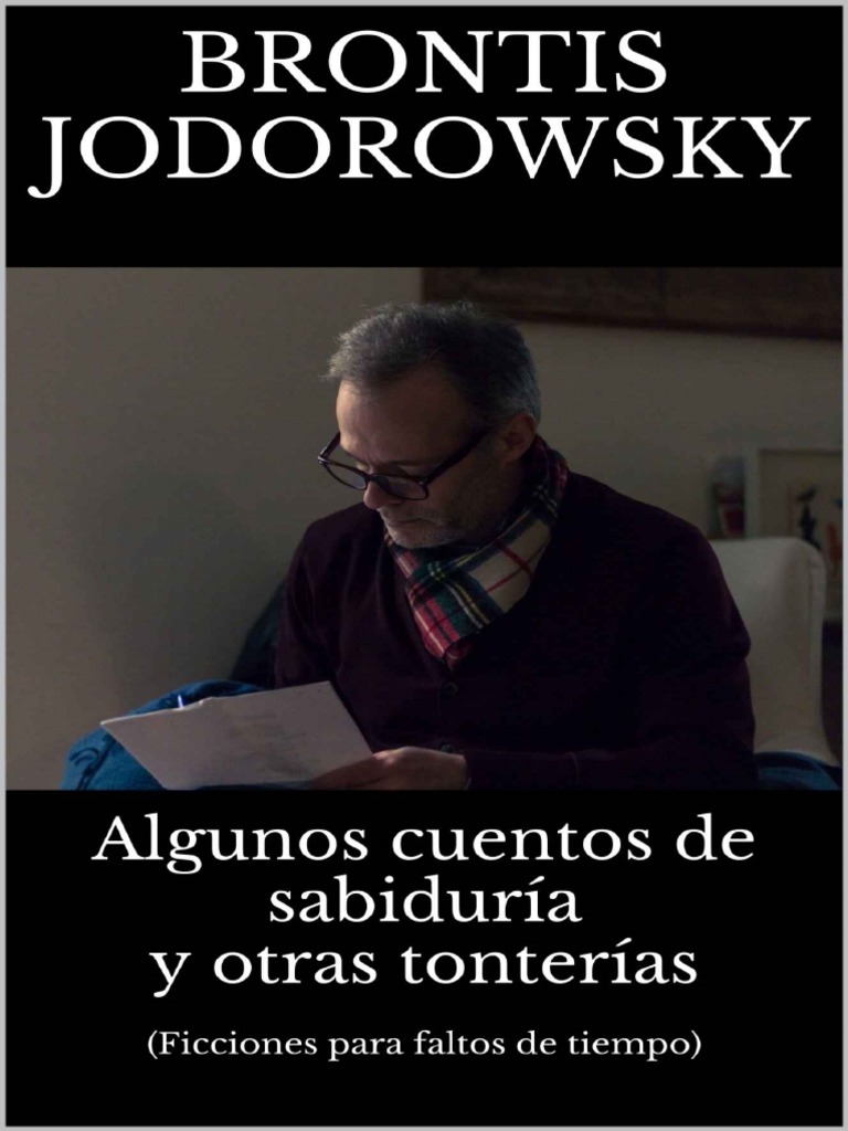 Algunos Cuentos de Sabiduría y Otras Tonterías - Brontis Jodorowsky PDF ...