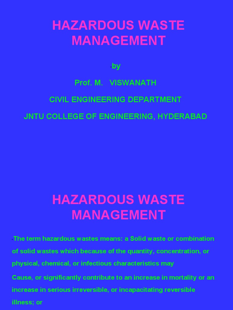 Hazardous Waste Management: by Prof. M. Viswanath Civil Engineering ...