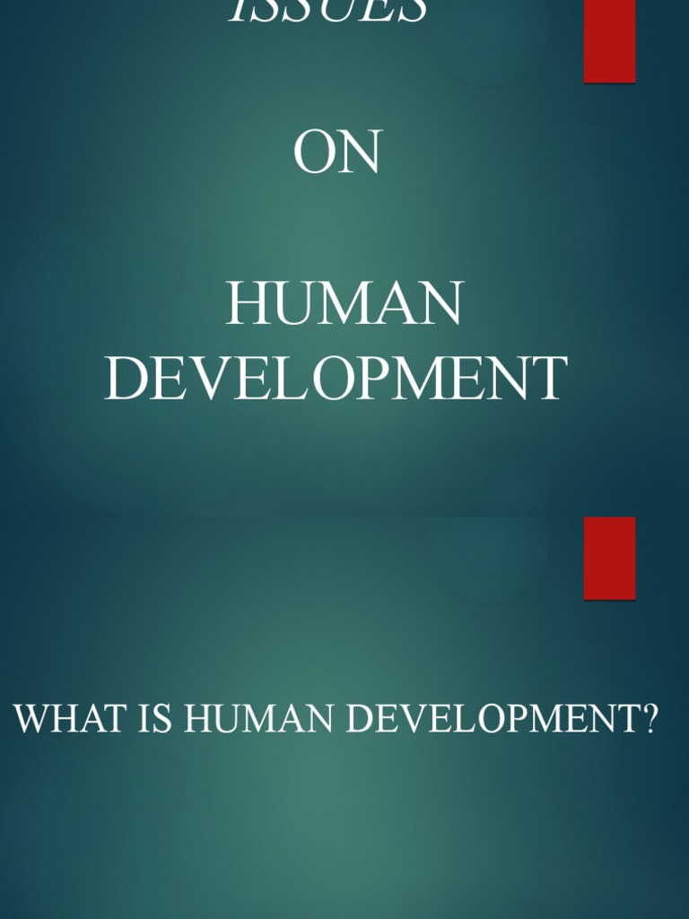 Issues On Human Development | PDF | Nature Versus Nurture ...