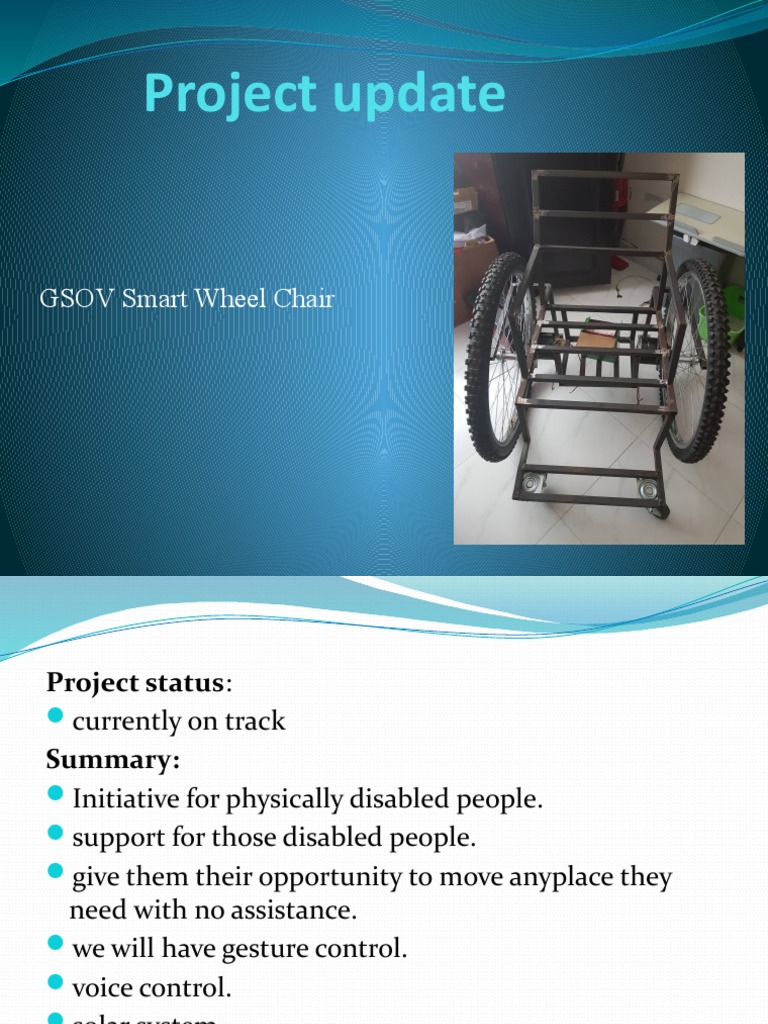 Project Update: GSOV Smart Wheel Chair | PDF | Computers | Technology ...