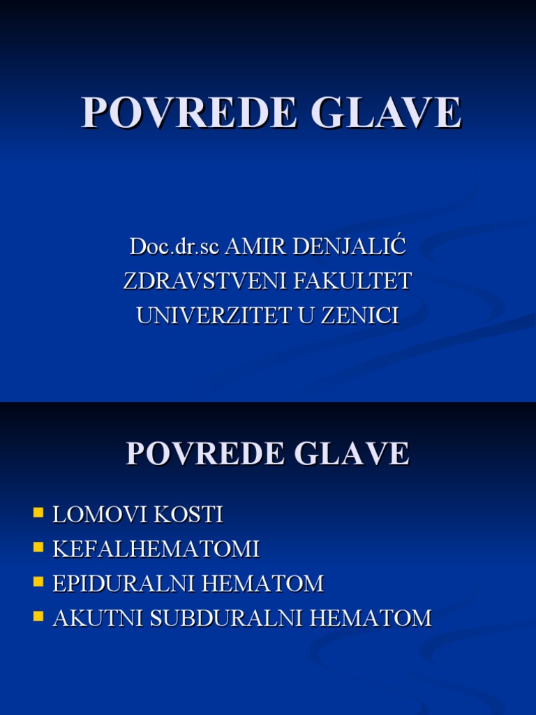 Predavanje 11 - Povrede Glave | PDF