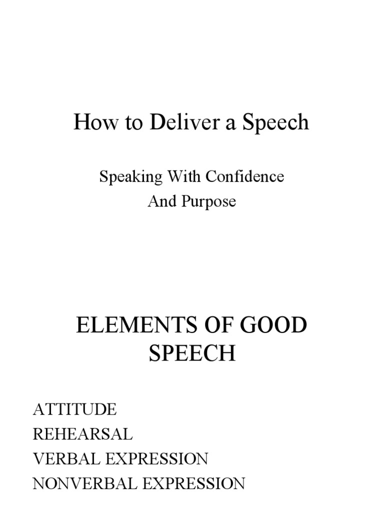 How To Deliver A Speech: Speaking With Confidence and Purpose ...