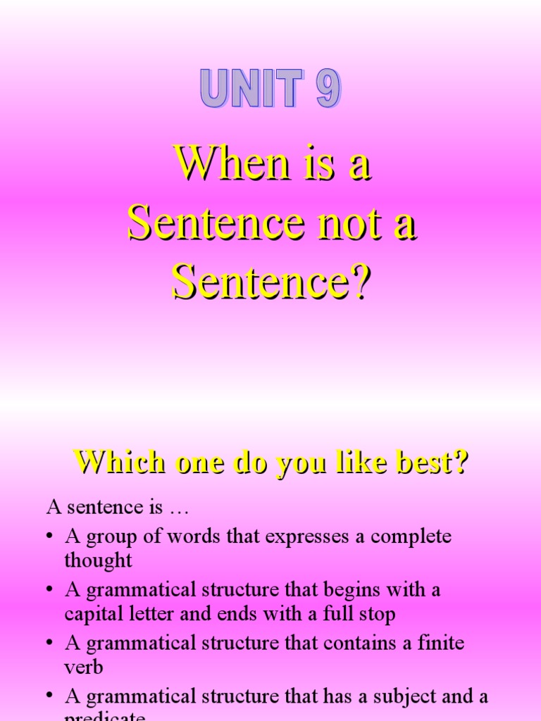 When Is A Sentence Not A Sentence? | PDF | Object (Grammar) | Verb