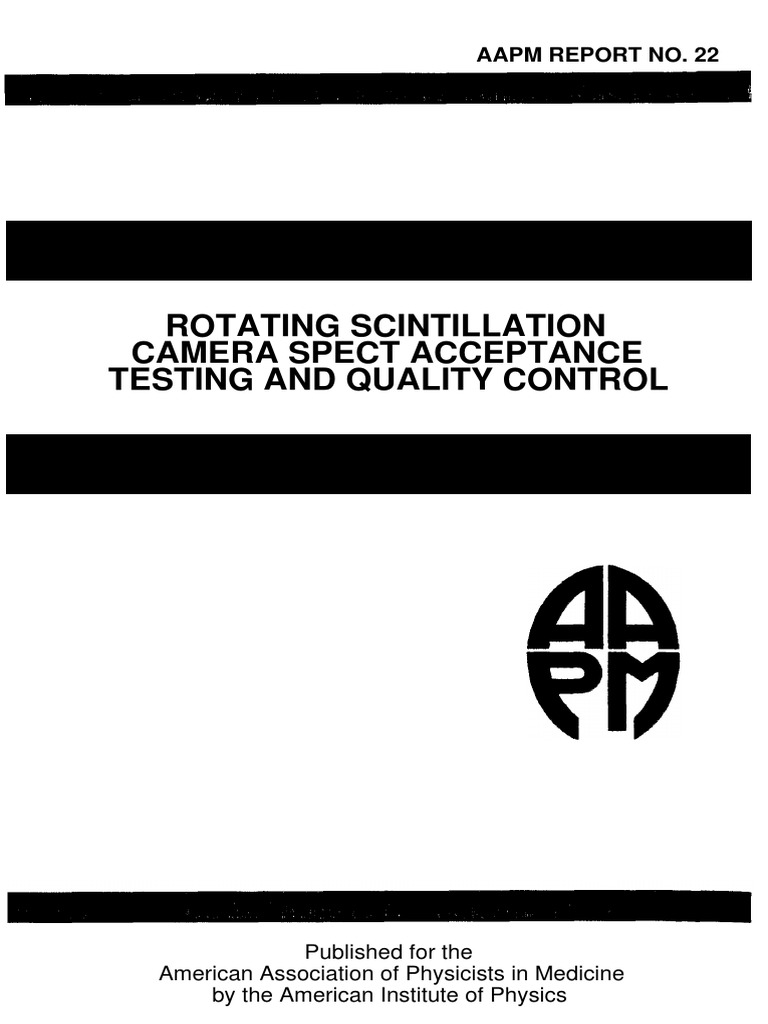 Rotating Scintillation Testing and Quality Control: Camera Spect ...