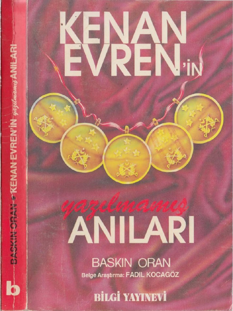 Kenan Evren'in Yazılmamış Anıları - Baskın Oran | PDF