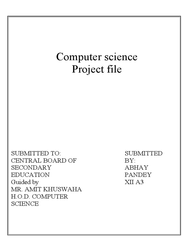 Computer Science Project File | PDF | Computer Program | Programming