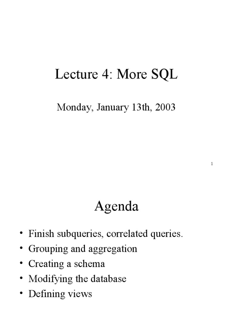 Lecture 4: More SQL: Monday, January 13th, 2003 | Download Free PDF ...
