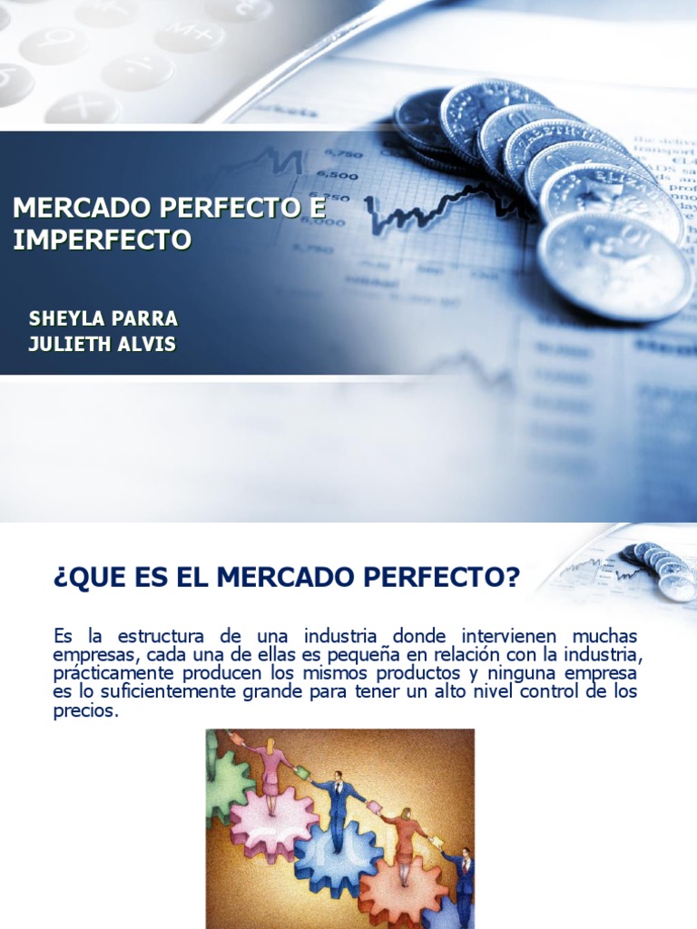 Mercado Perfecto e Imperfecto | PDF | Monopolio | Competencia perfecta
