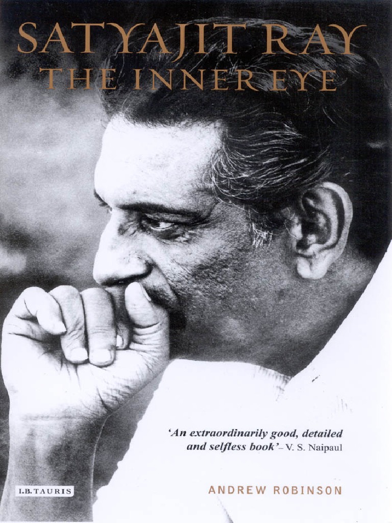 Satyajit Ray - The Inner Eye - The Biography of A Master Film-Maker ...