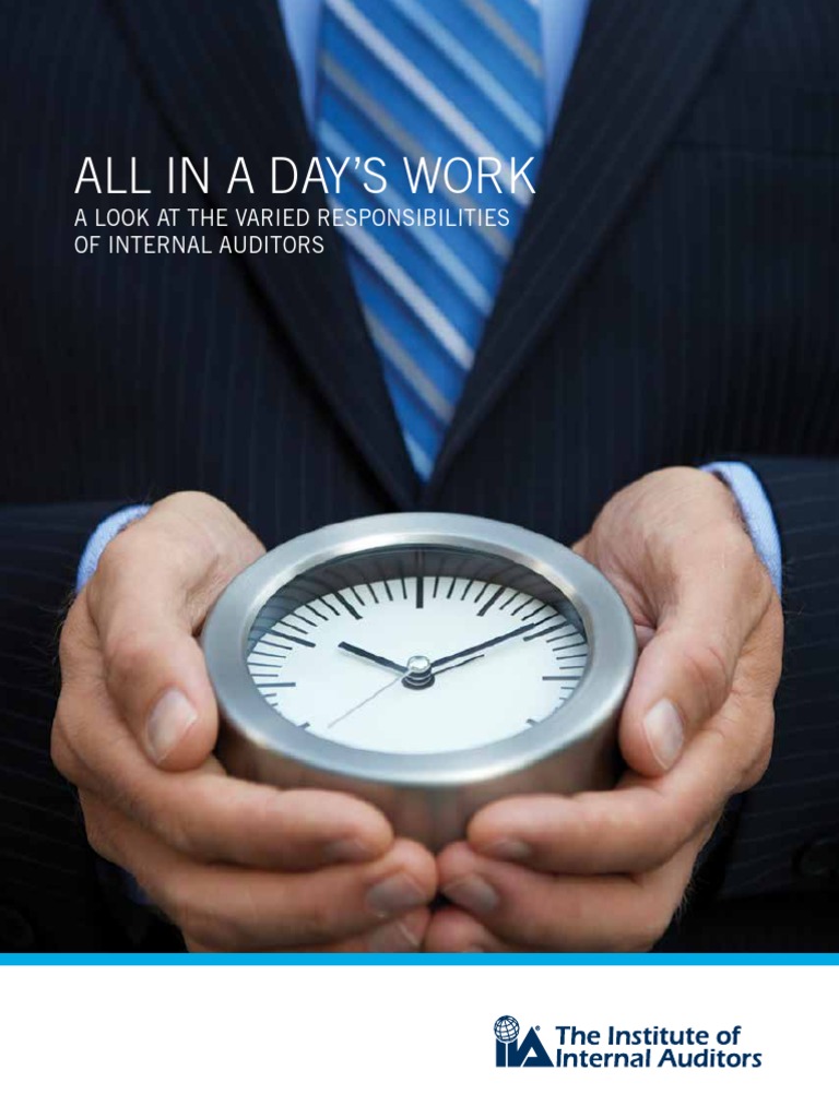 All in A Day'S Work: A Look at The Varied Responsibilities of Internal ...