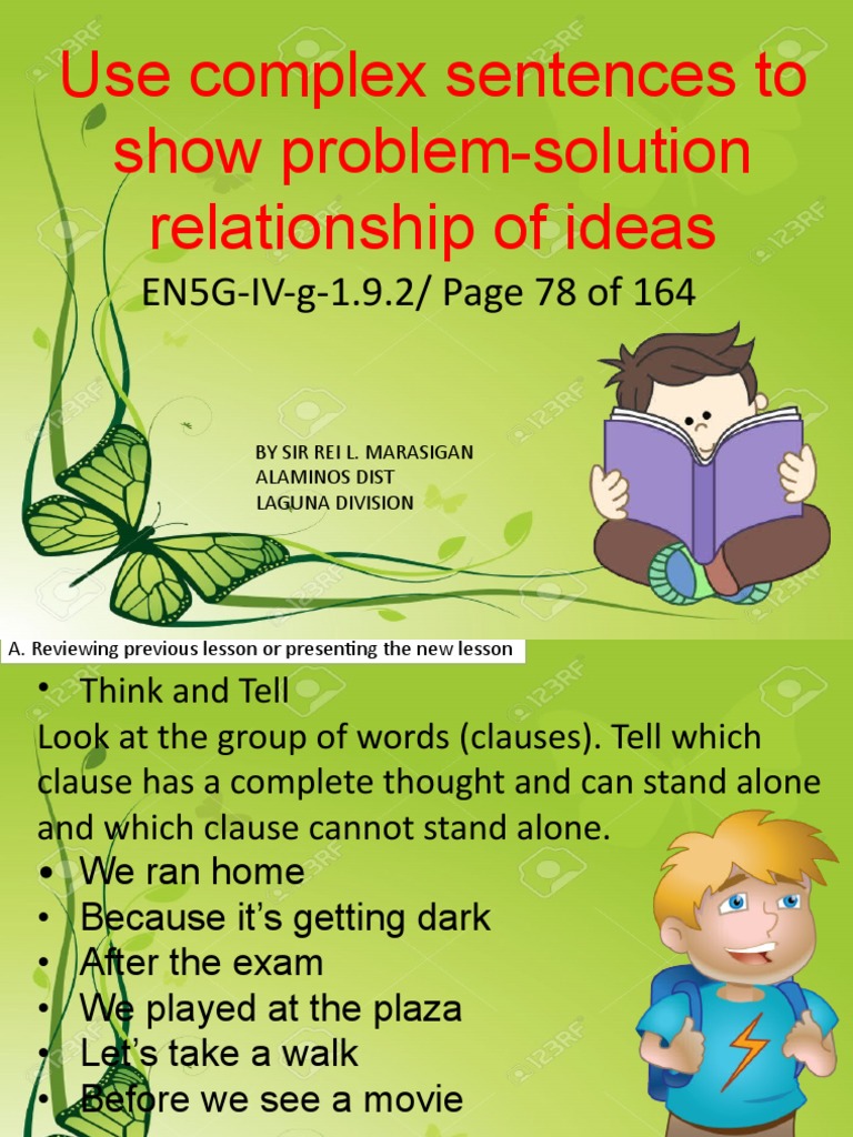ENGLISH Use Complex Sentences To Show Problem-Solution Relationship of ...