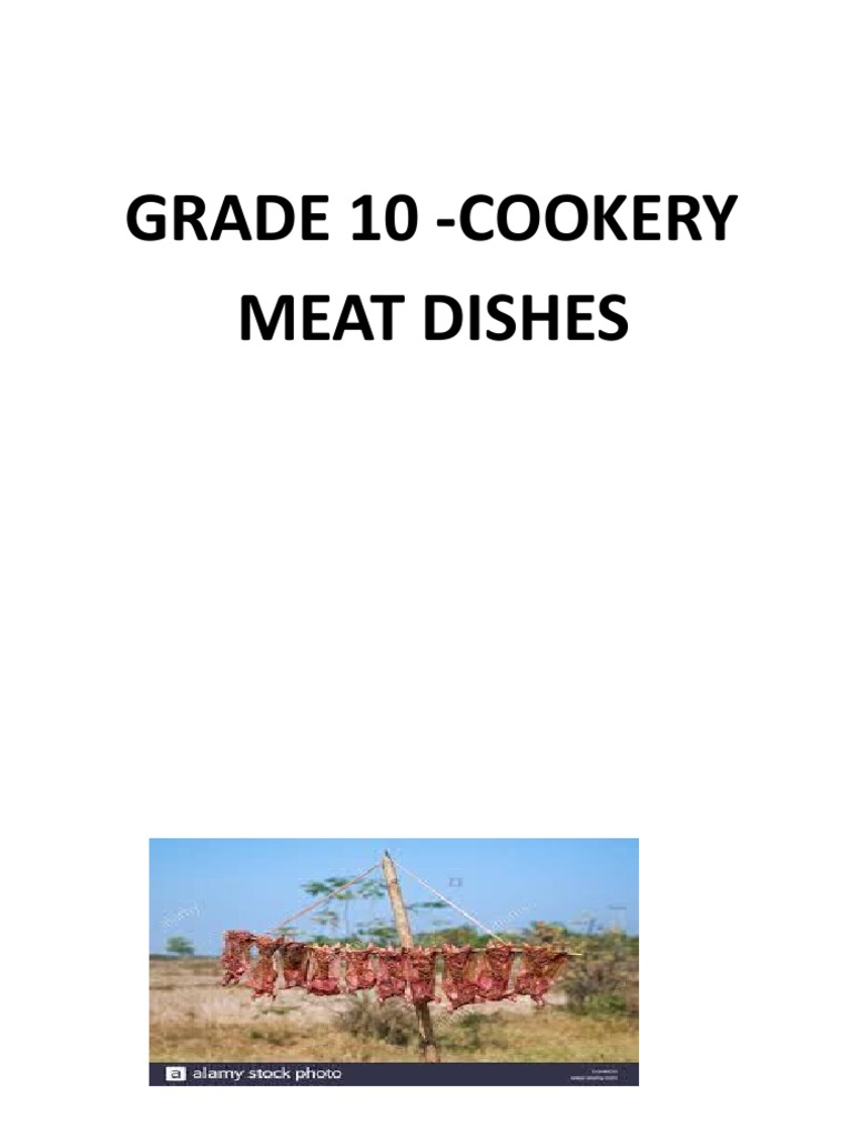 Grade 10 - Cookery Meat Dishes | PDF