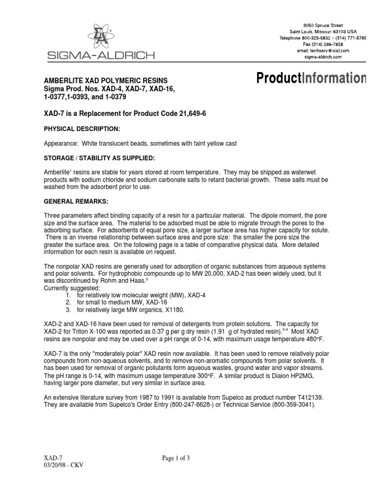 Amberlite Xad Polymeric Resins Sigma Prod. Nos. XAD-4, XAD-7, XAD-16, 1-0377,1-0393, and 1-0379 ...
