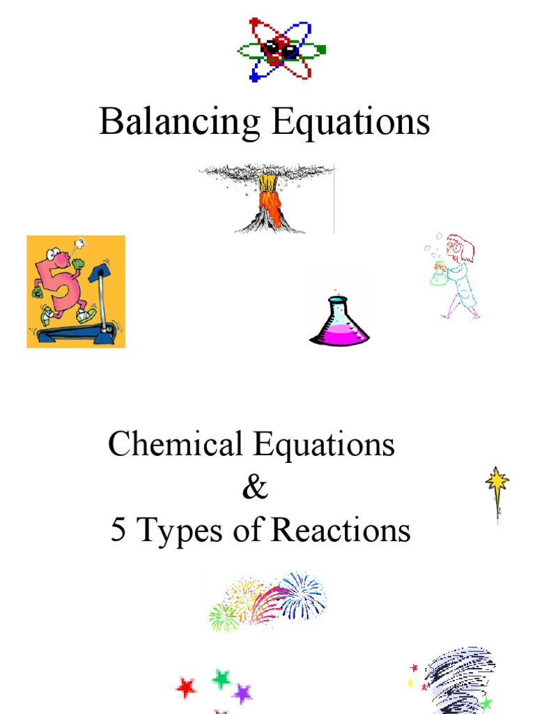 Chapter 21 22 - Chemical Reactions Balancing Chemical Equations | PDF ...