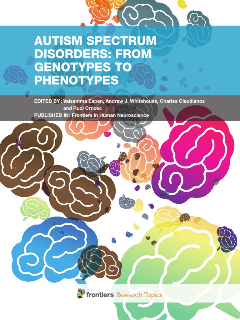 Autism Spectrum Disorders - From Genotypes To Phenotypes PDF | PDF ...