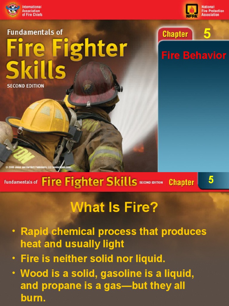 Fire Behavior Explained: Fuels, Combustion, and Extinguishment | PDF ...