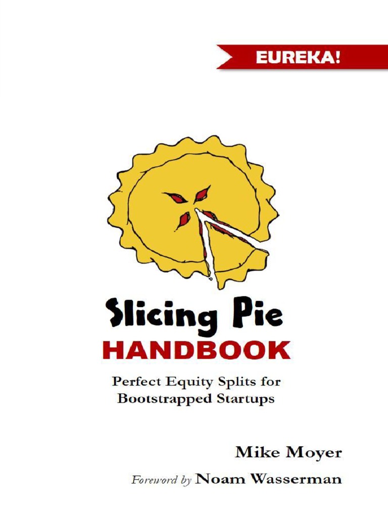 Slicing Pie Handbook | PDF | Startup Company | Small Business ...