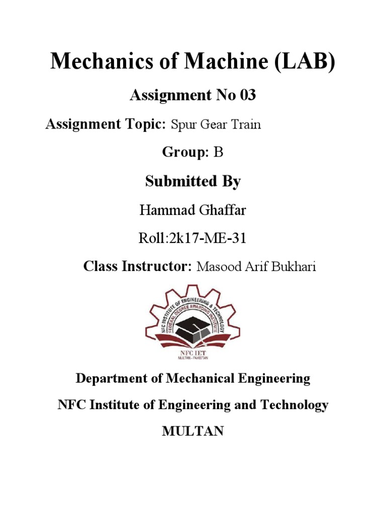 Mechanics of Machine (LAB) : Assignment No 03 | PDF | Gear ...