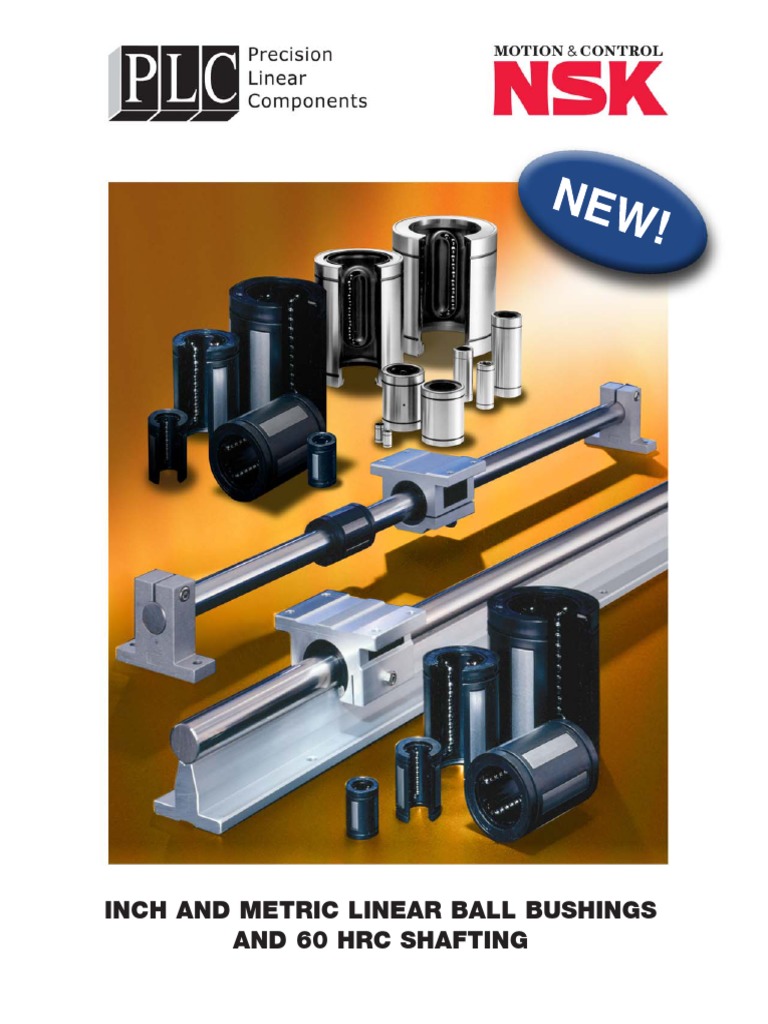 Inch and Metric Linear Ball Bushings and 60 HRC Shafting | PDF ...