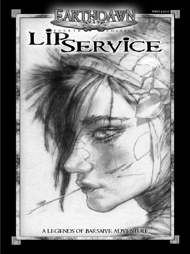 Earthdawn 4e - Legends of Barsaive 3 - Lip Service PDF | PDF