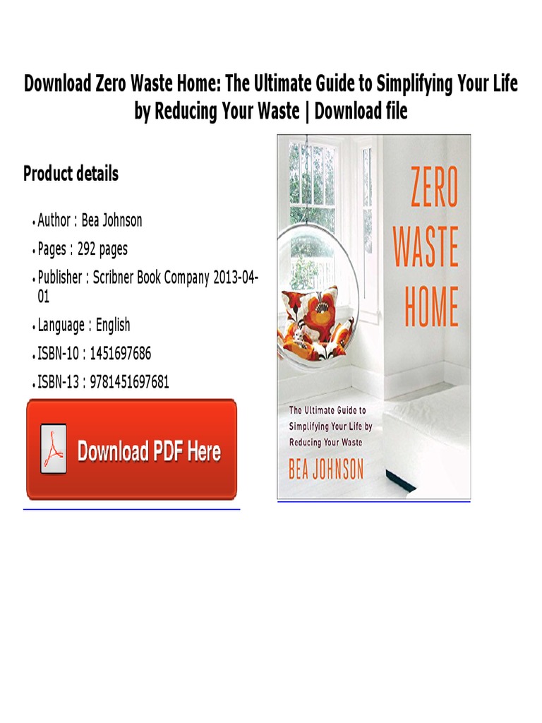 Zero Waste Home: The Ultimate Guide To Simplifying Your Life by ...