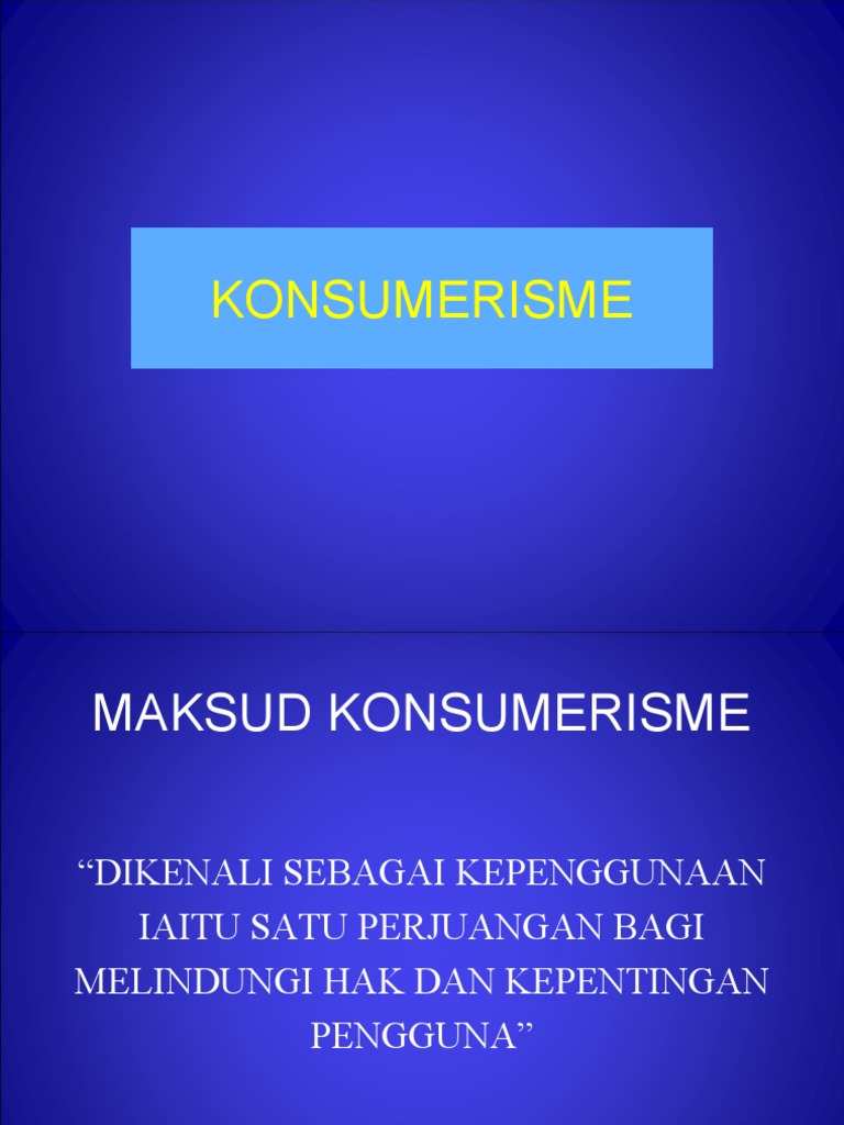 Memahami Konsumerisme dan Tanggungjawab | PDF
