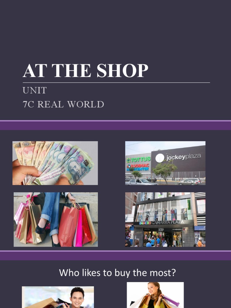 At The Shop: Unit 7C Real World | PDF