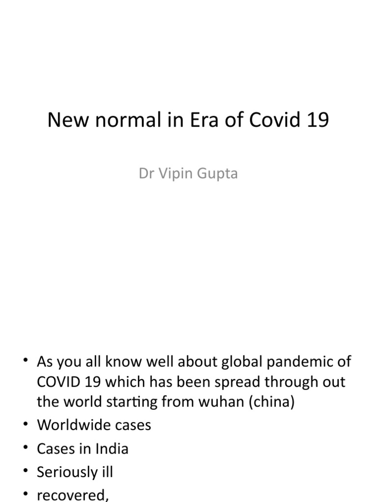 New Normal in Era of Covid 19: DR Vipin Gupta | PDF
