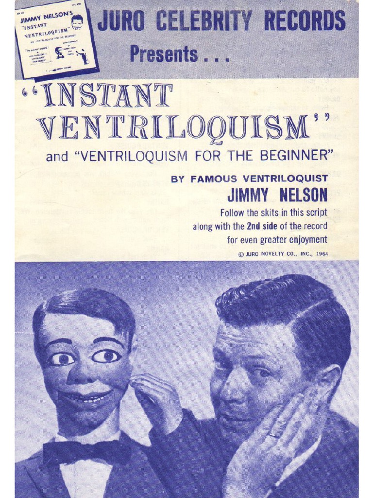 Jimmy Nelson - Instant Ventriloquism (Script) | PDF