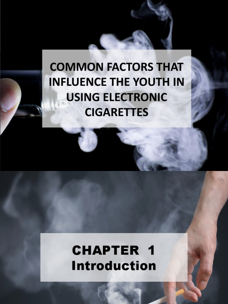 Factors Influencing Youth E-Cigarette Use | PDF | Electronic Cigarette ...