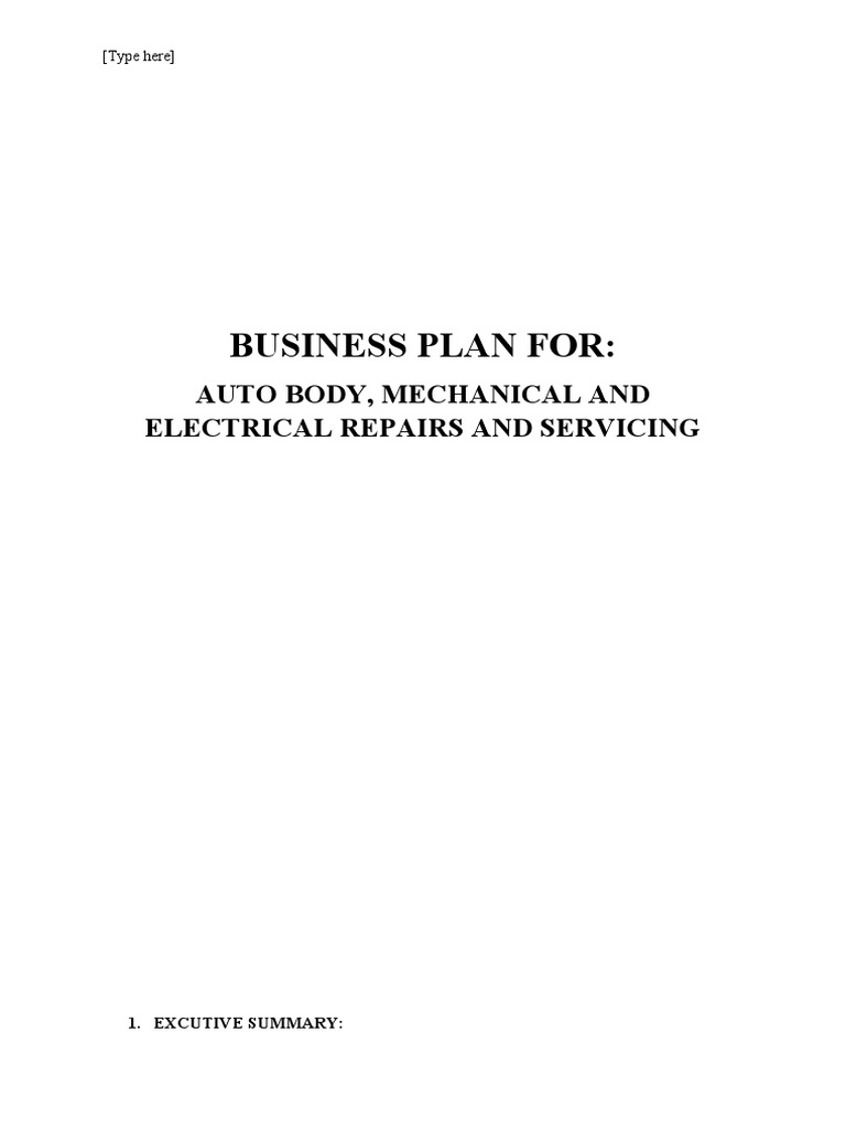 Business Plan For:: Auto Body, Mechanical and Electrical Repairs and ...