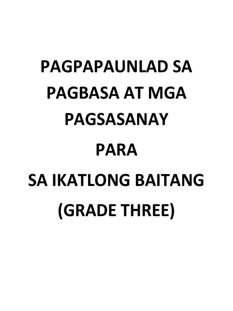 Grade 3 Pagpapaunlad Sa Kasanayan Sa Pagbasa | PDF