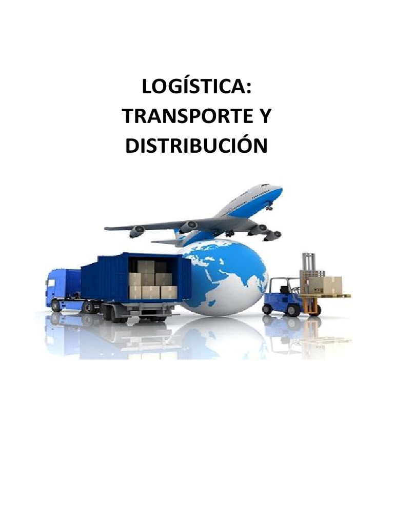 Logística de Almacen y Transporte | PDF | Logística | Transporte