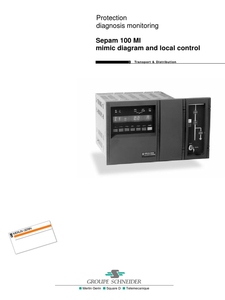 Sepam 100 MI Mimic Diagram and Local Control: Protection Diagnosis ...