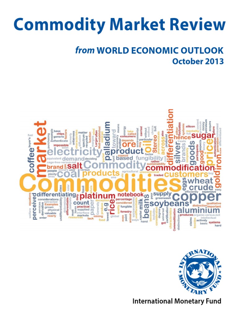 Commodity Market Review From World Economic Outlook Pdf Price Of