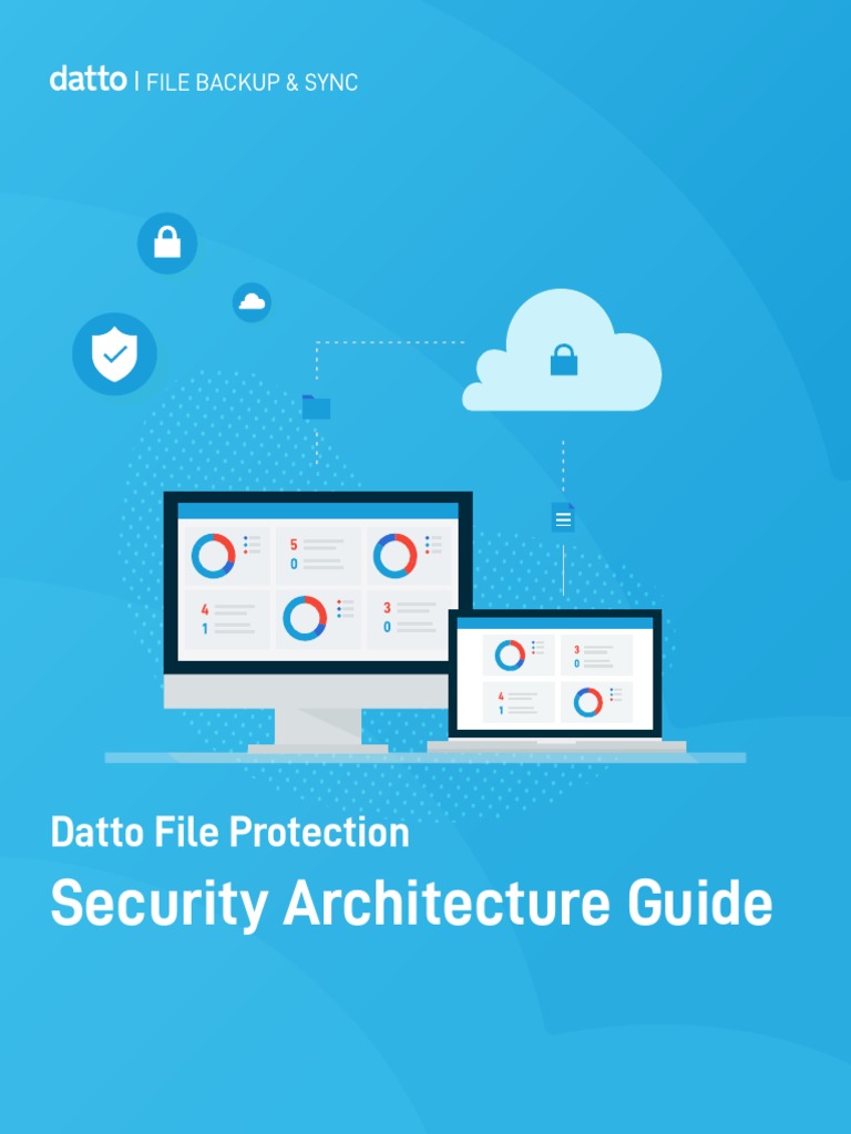 Datto File Protection Security Architecture Guide | PDF | Data Center ...