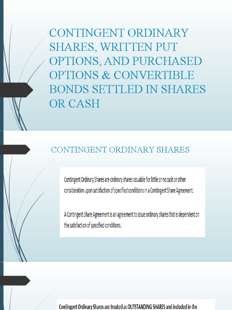 Contingent Ordinary Shares, Written Put Options, and Purchased Options ...