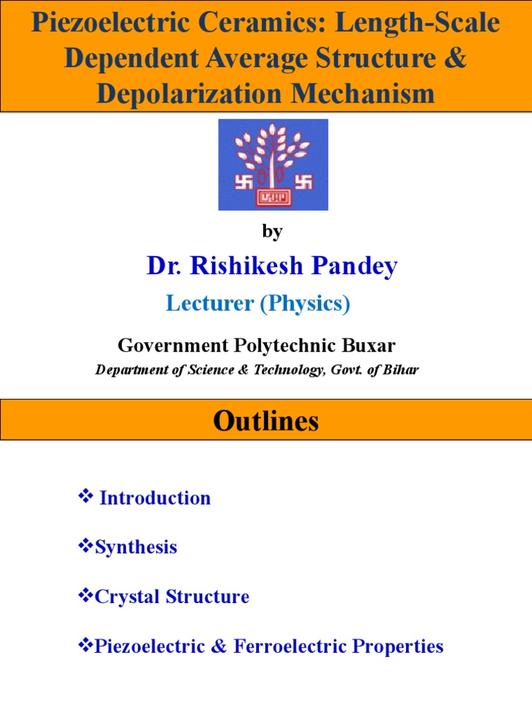 Dr. Rishikesh Pandey: Lecturer (Physics) | PDF | Piezoelectricity | Ferroelectricity