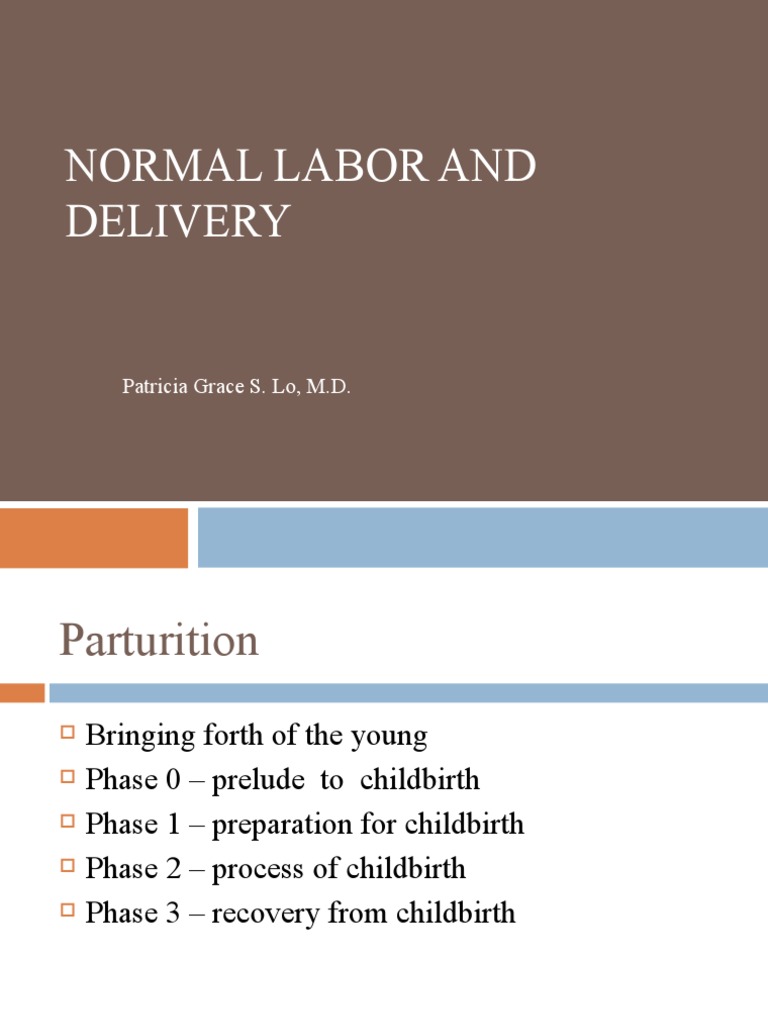 Normal Labor and Delivery | PDF | Childbirth | Uterus
