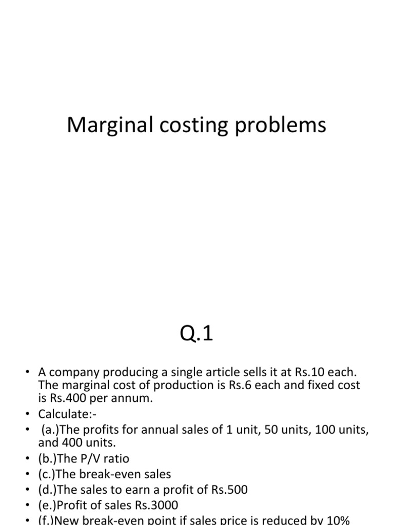 Marginal Costing Problems | PDF | Business Economics | Financial Accounting