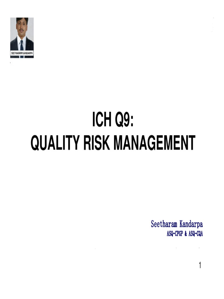 ICH Q9: Principles of Quality Risk Management | PDF | Risk Management ...