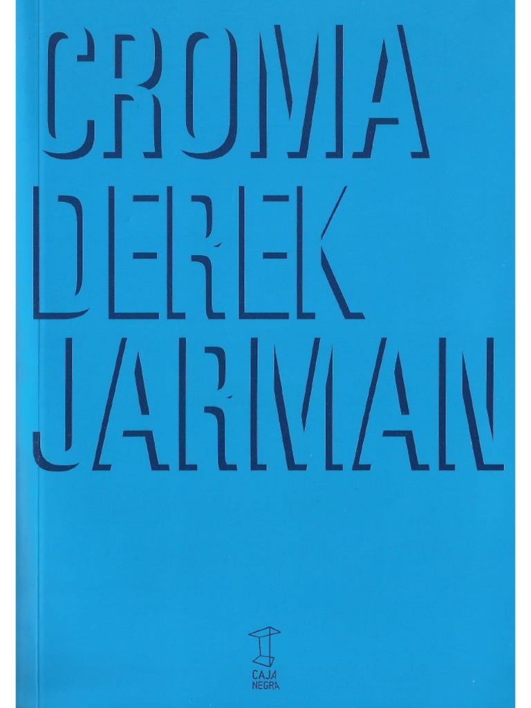 Jarman Derek Croma, Un Libro de Color PDF | PDF