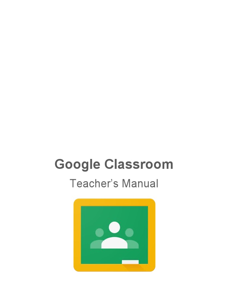The Essential Guide to Using Google Classroom | PDF | Alphabet Inc ...