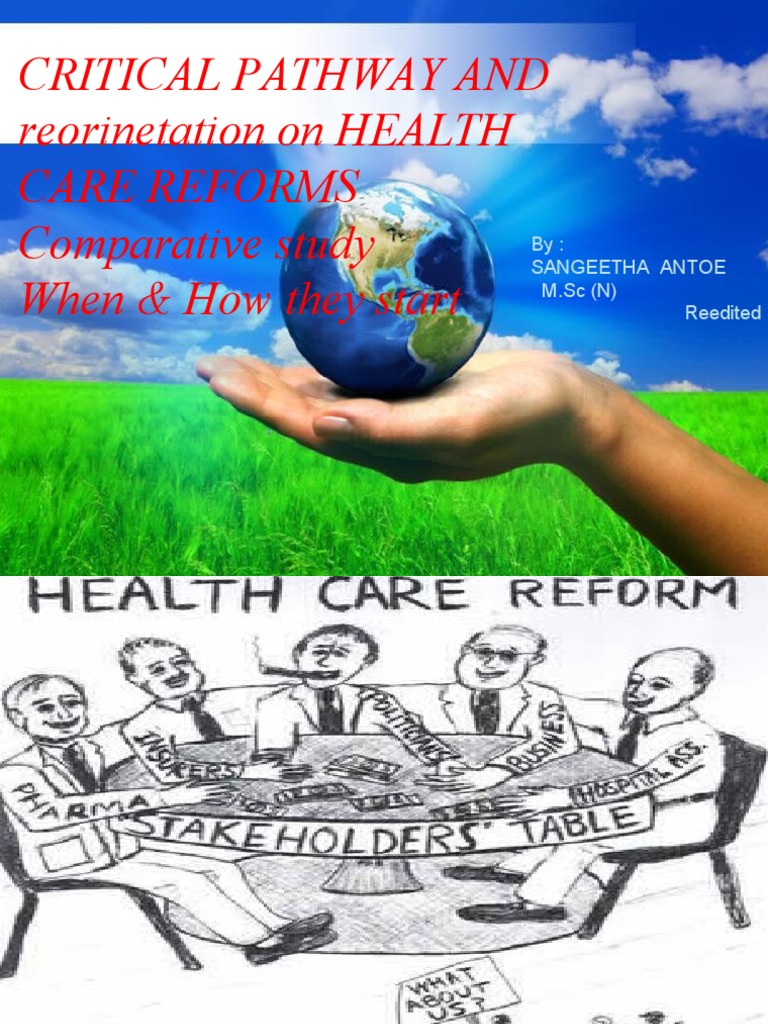 Critical Pathway and Reorinetation On HEALTH Care Reforms Comparative ...