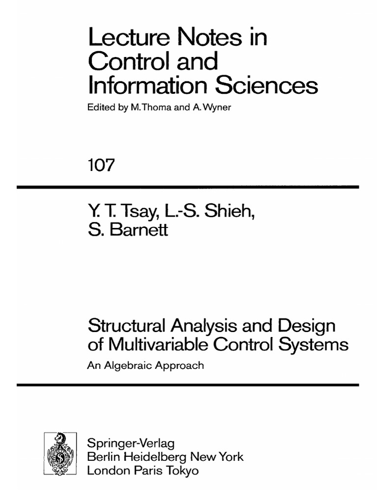 Lecture Notes in Control and Information Sciences: 107 Y. T. Tsay, L.-S ...
