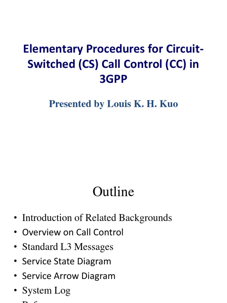 Elementary Procedures For Circuit-Switched (CS) Call Control (CC) in ...