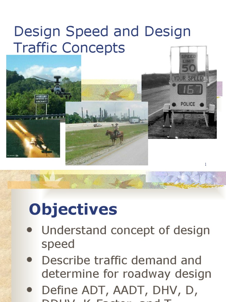 Design Speed and Traffic Volume Concepts | PDF | Traffic | Highway