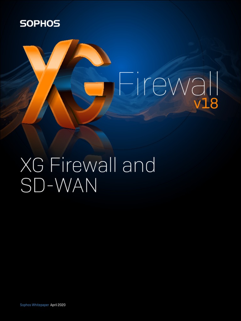 XG Firewall and Sd-Wan: April 2020 | PDF | Virtual Private Network | Routing